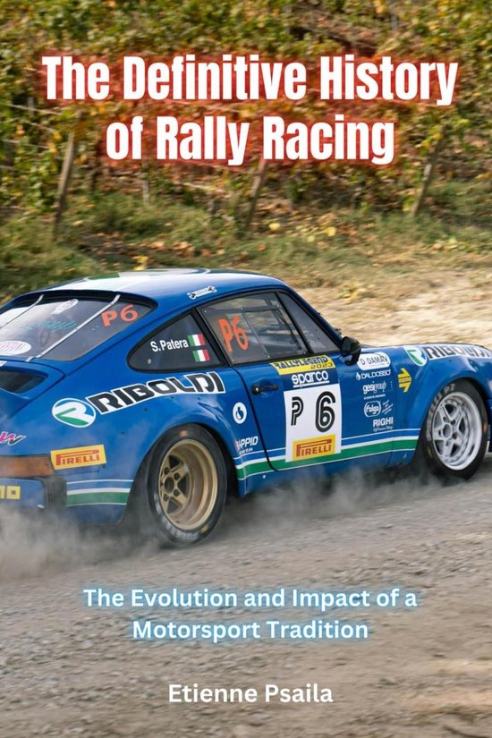 Automotive Books - The Definitive History of Rally Racing: The ...