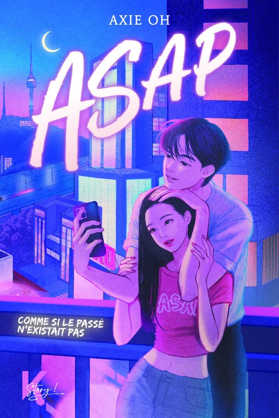 K! Story - ASAP - Comme si le passé n'existait pas (ebook), Axie Oh ...