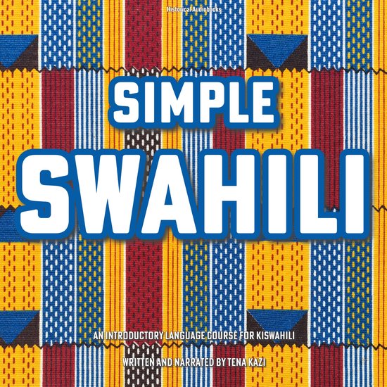Simple Swahili, Tena Kazi | 9798875154669 | Boeken | bol