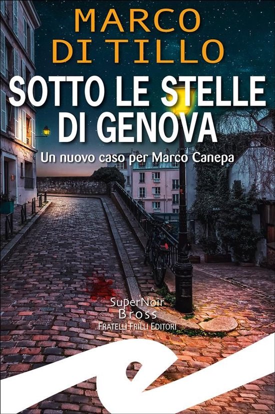 Sotto le stelle di Genova (ebook), Marco Di Tillo | 9788869436789 ...