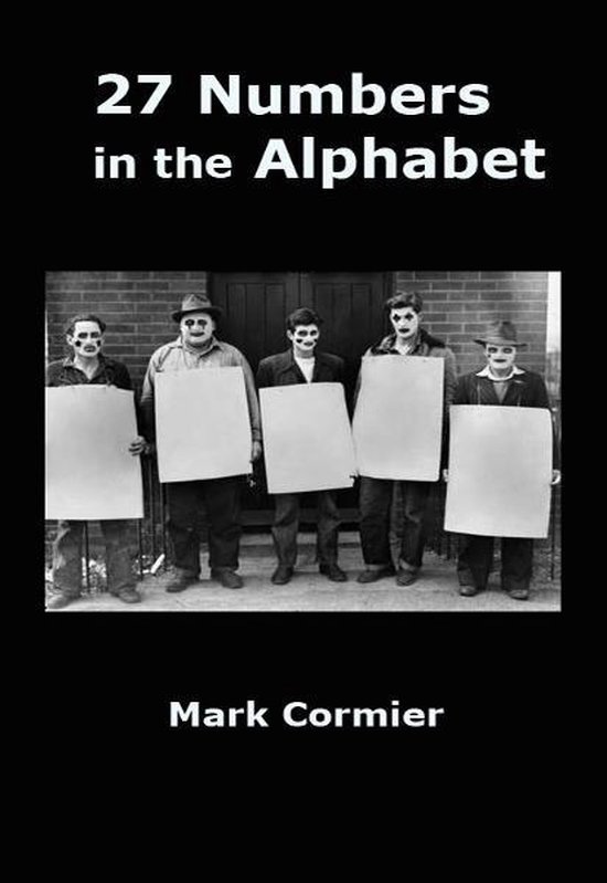 27 Numbers in the Alphabet (ebook), Mark Cormier | 9781617929298 ...