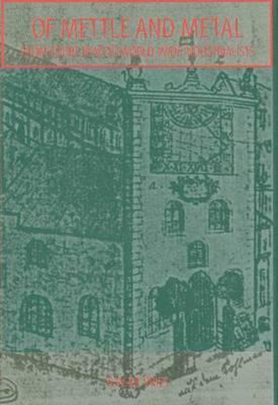Of Mettle and Metal, Benjamin W. De Vries | 9789057420290 | Boeken ...