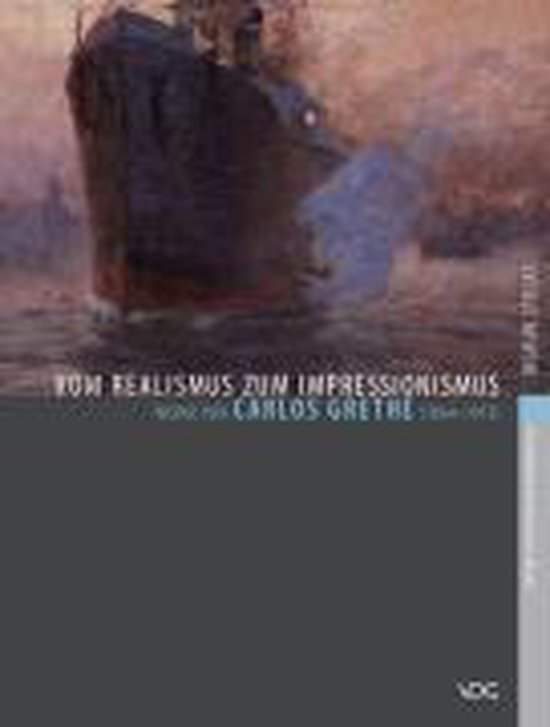Vom Realismus zum Impressionismus - Werke von Carlos Grethe (1864-1913 ...