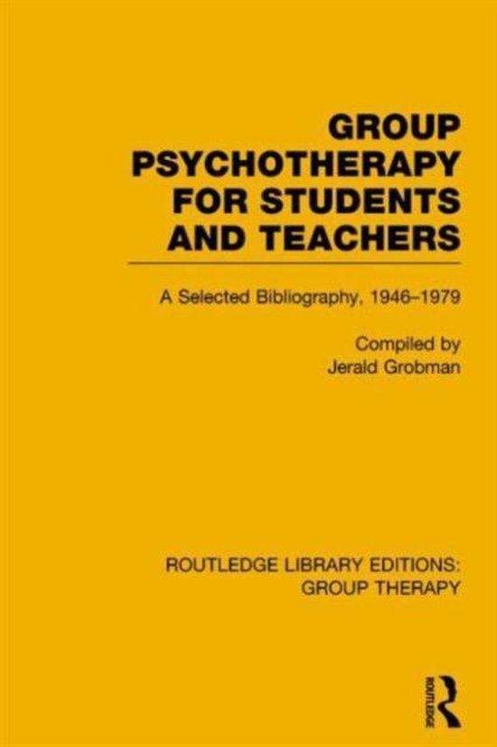Group Psychotherapy for Students and Teachers | 9781138801882 | Jerald ...