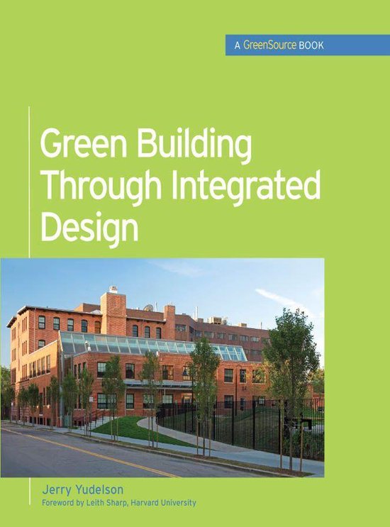 Green Building Through Integrated Design (GreenSource Books) (ebook ...