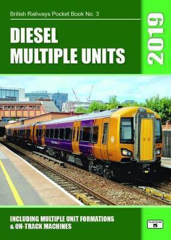 Diesel Multiple Units 2019, Robert Pritchard | 9781909431492 | Boeken ...