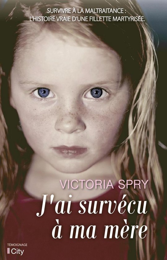 J'ai survécu à ma mère (ebook), Victoria Spry | 9782824644561 | Boeken ...