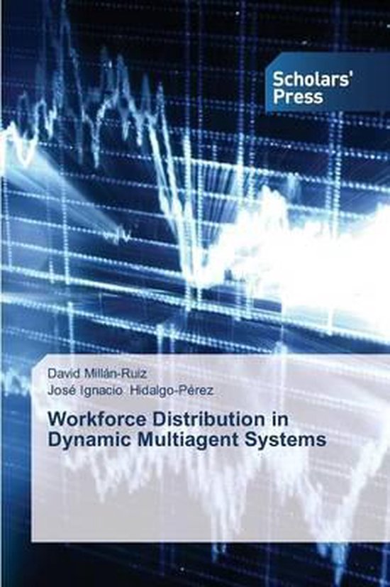 Workforce Distribution in Dynamic Multiagent Systems | 9783639712957 ...