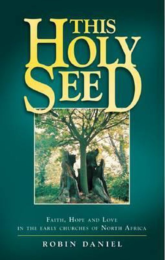 This Holy Seed, Robin Daniel | 9780953856534 | Boeken | bol