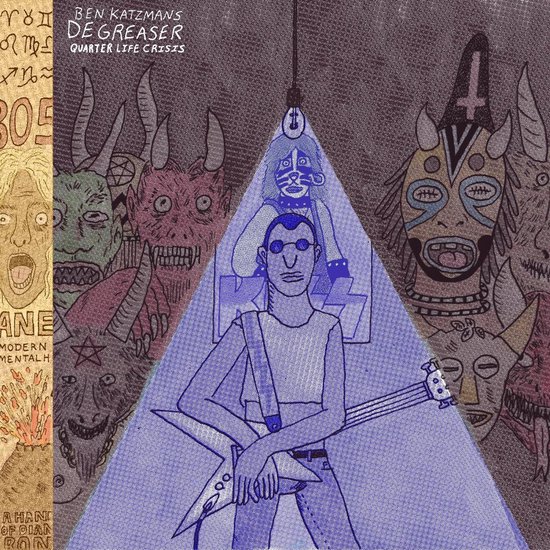 Quarter Life Crisis - Katzman Ben -Degreaser-, Ben Katzman's Degreaser ...
