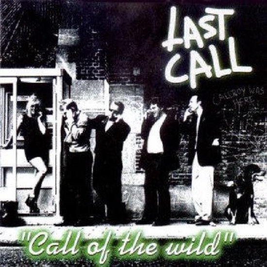 Last Call - Call Of The Wild' (CD), Last Call | CD (album) | Muziek ...