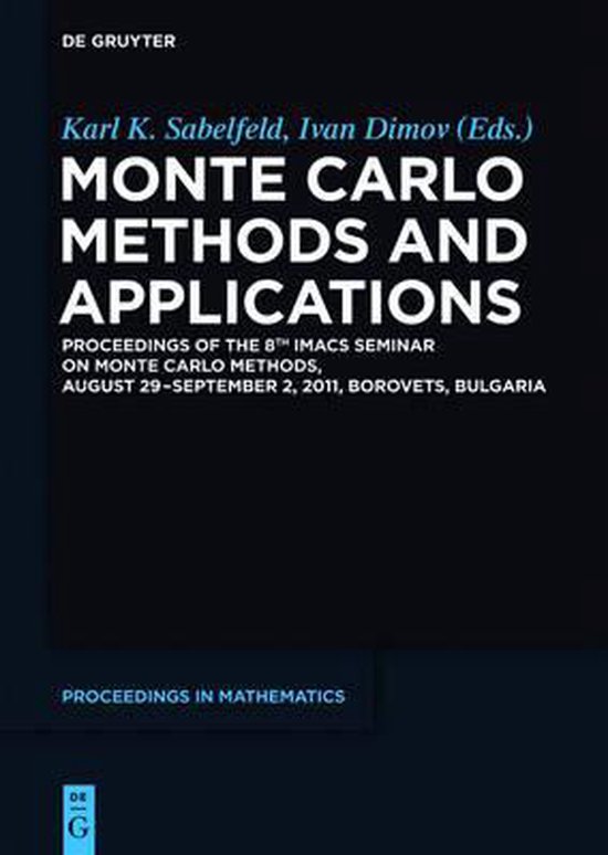Monte Carlo Methods and Applications | 9783110293470 | Boeken | bol.com