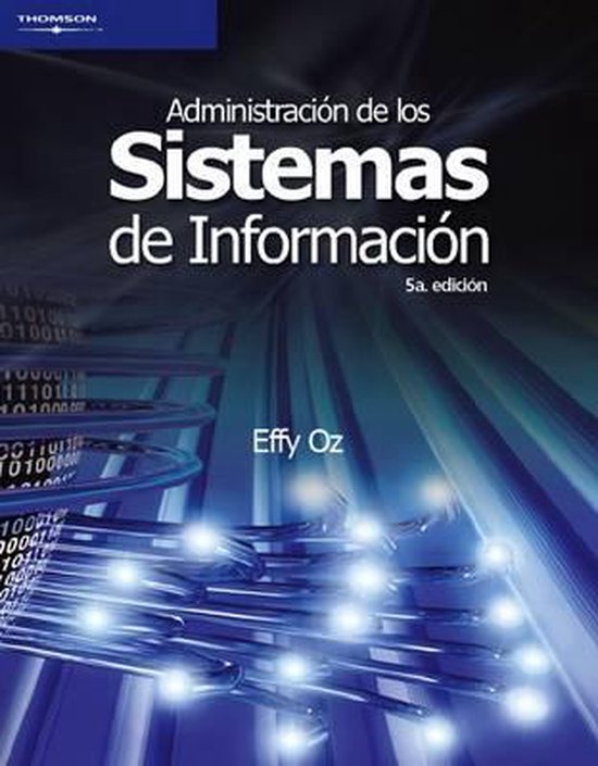 Administracion de los sistemas de informacion | 9789706867766 | EFFY. Oz | Boeken | bol