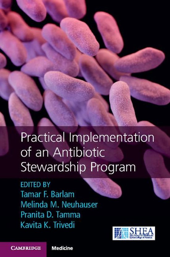 Practical Implementation of an Antibiotic Stewardship Program (ebook) | 9781316733028... | bol.com