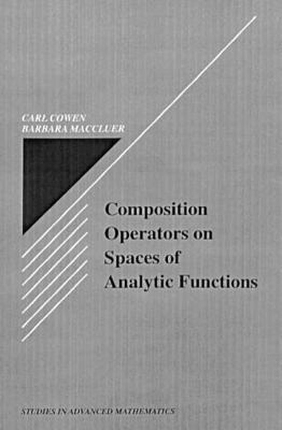 Composition Operators On Spaces Of Analytic Functions 9780849384929 Carl C Cowen
