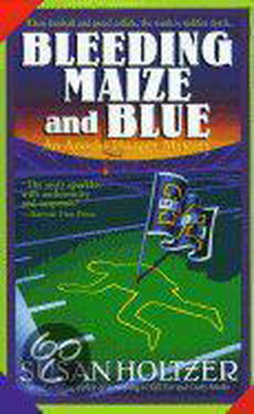 Bleeding Maize and Blue, Susan Holtzer | 9780312962845 | Boeken | bol.com