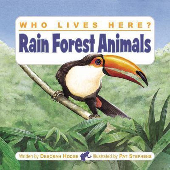 Rain Forest Animals | 9781554530427 | Deborah Hodge | Boeken | bol