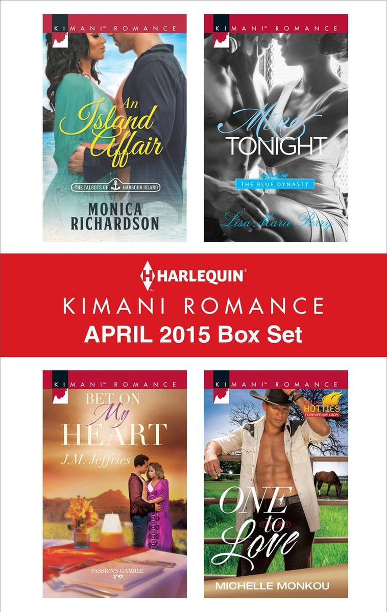 Harlequin Kimani Romance April 2015 Box Set (ebook), Monica Richardson ...