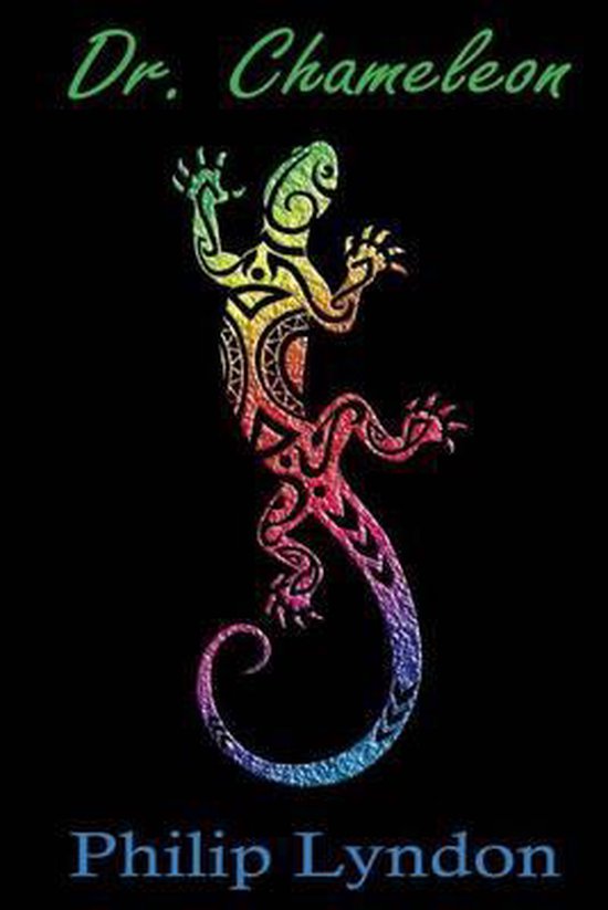 Dr. Chameleon, Philip Lyndon | 9781515301998 | Boeken | bol