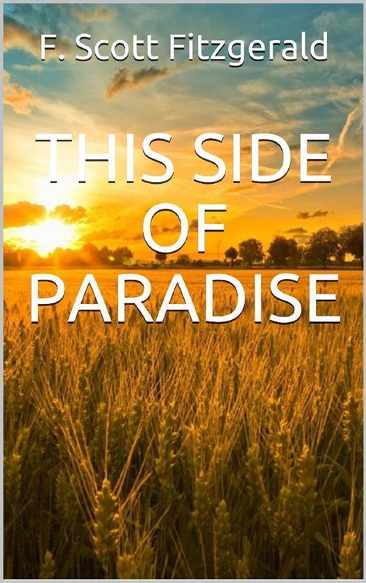 This side of paradise (ebook), F. Scott Fitzgerald | 9788892605343 ...