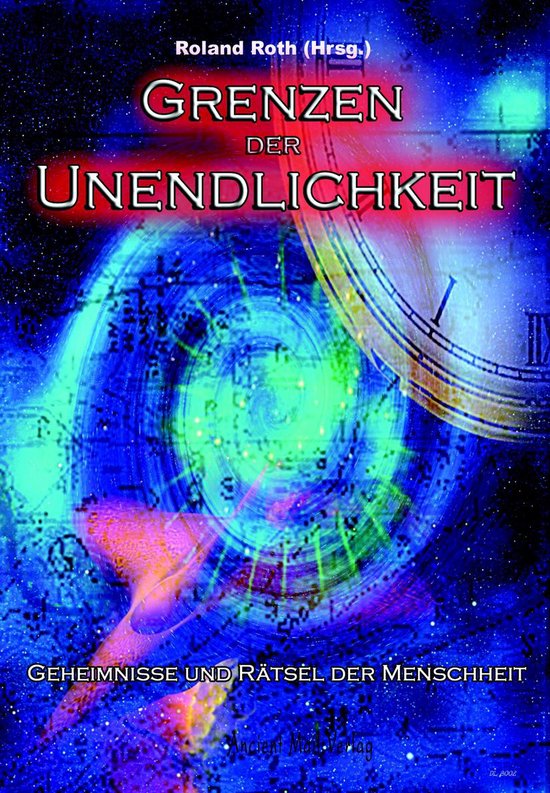 Grenzen der Unendlichkeit (ebook), Roland Roth | 9783944198057 | Boeken ...