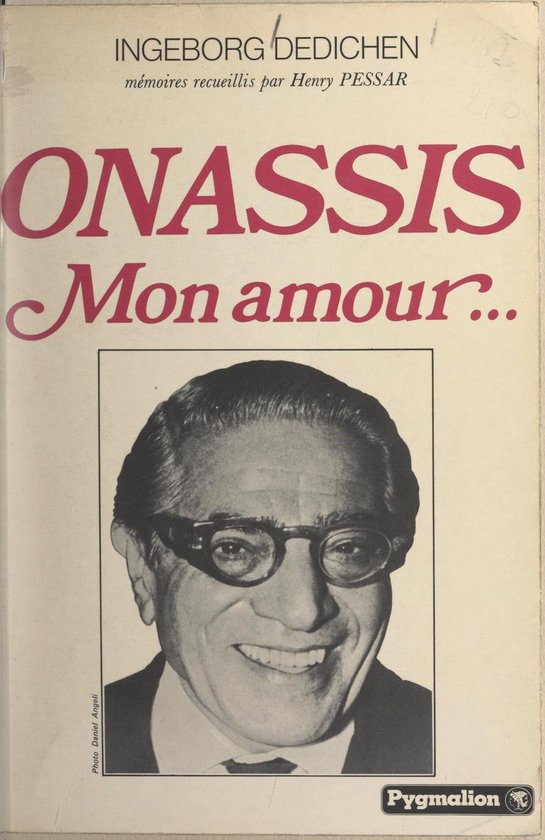 Onassis, mon amour... (ebook), Ingeborg Dedichen | 9782403032345 ...