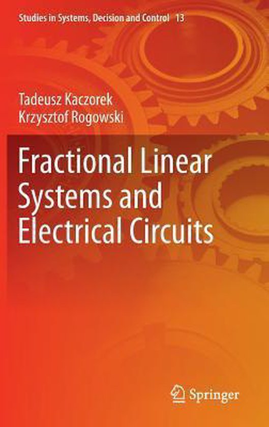 Fractional Linear Systems and Electrical Circuits | 9783319113609 | Tadeusz Kaczorek |... | bol.com
