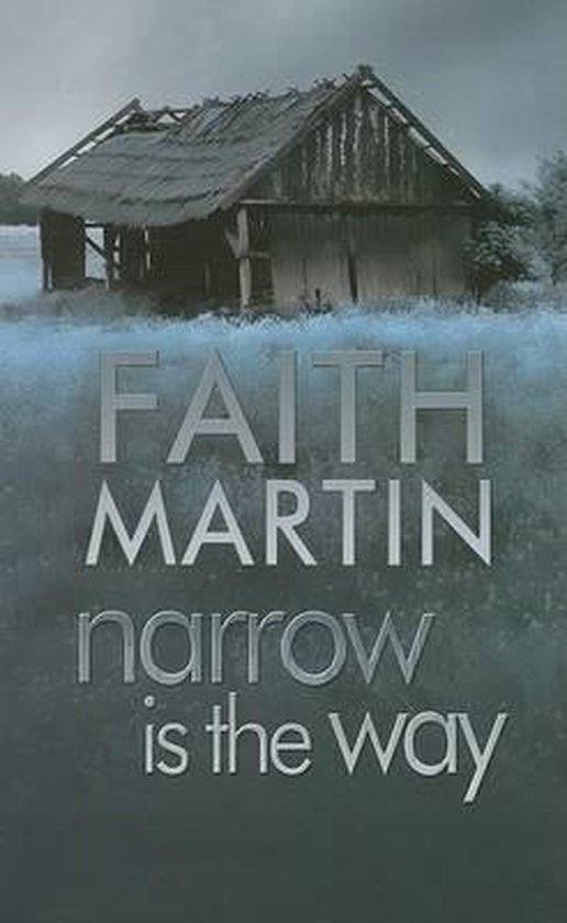 Narrow is the Way, Faith Martin | 9781846176692 | Boeken | bol