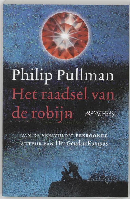 Het Raadsel Van De Robijn, Philip Pullman | 9789064941016 | Livres | bol
