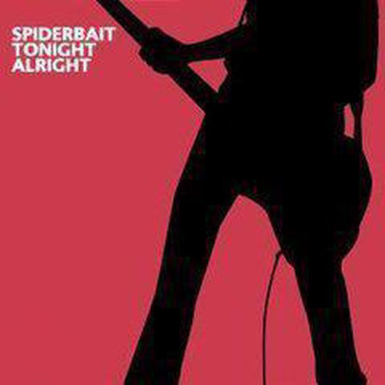 Tonight Alright St, Spiderbait | CD (album) | Muziek | bol.com