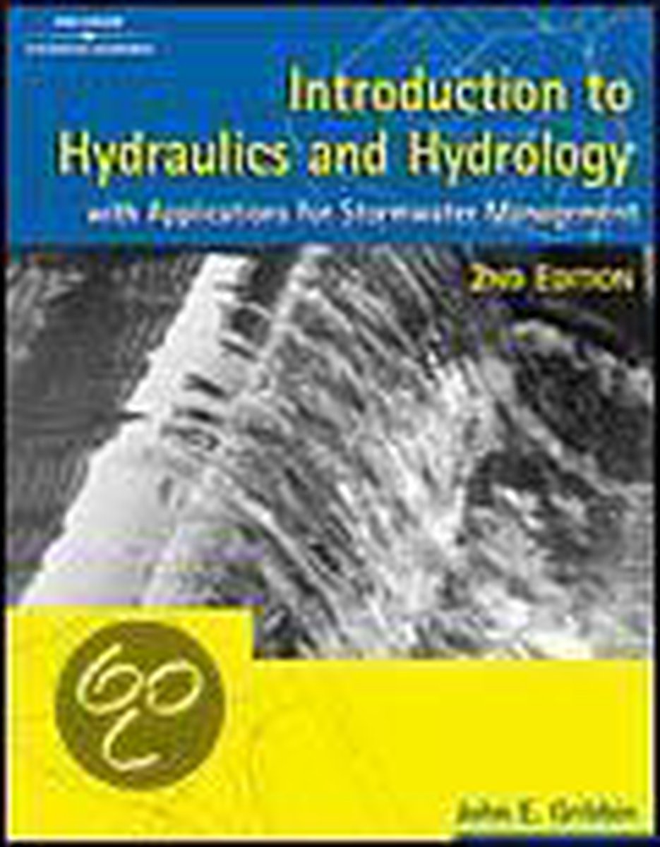 Introduction To Hydraulics And Hydrology, John E. Gribbin | 9780766827943 | Boeken | bol