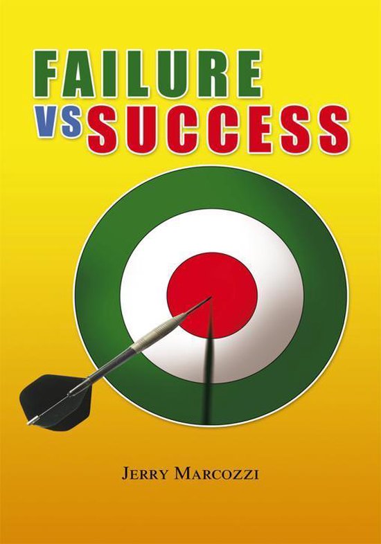 Failure vs. Success (ebook), Jerry Marcozzi | 9781462810260 | Boeken ...