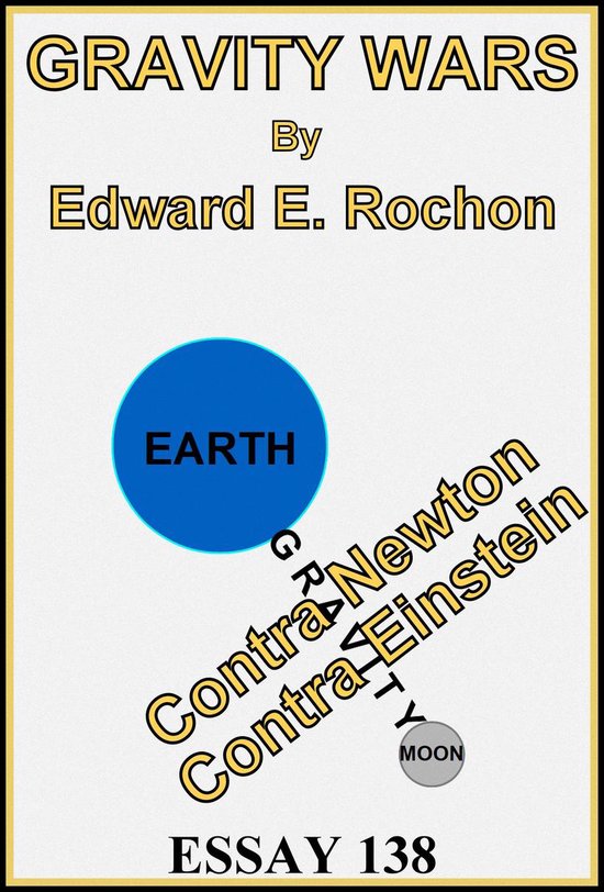 Gravity Wars (ebook), Edward E. Rochon | 9781370850266 | Boeken | bol