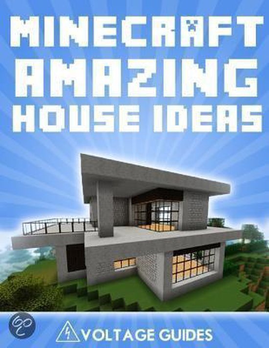 Minecraft Amazing House Ideas (ebook), Voltage Guides | 9781304995483 ...