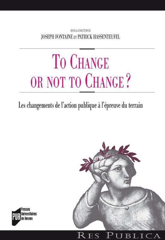 To Change or not to Change ? (ebook), Collectif | 9782753538627 ...