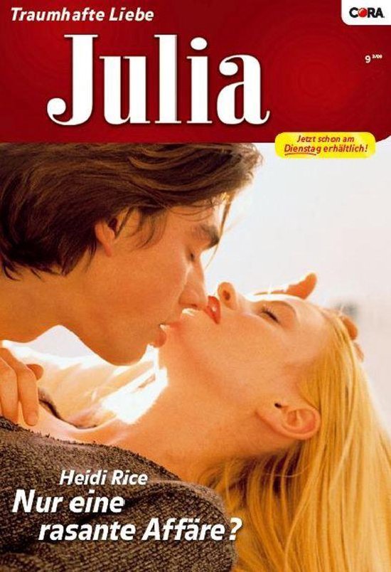 Julia 9 - Nur eine rasante Affäre? (ebook), Heidi Rice | 9783862955121 | Boeken | bol