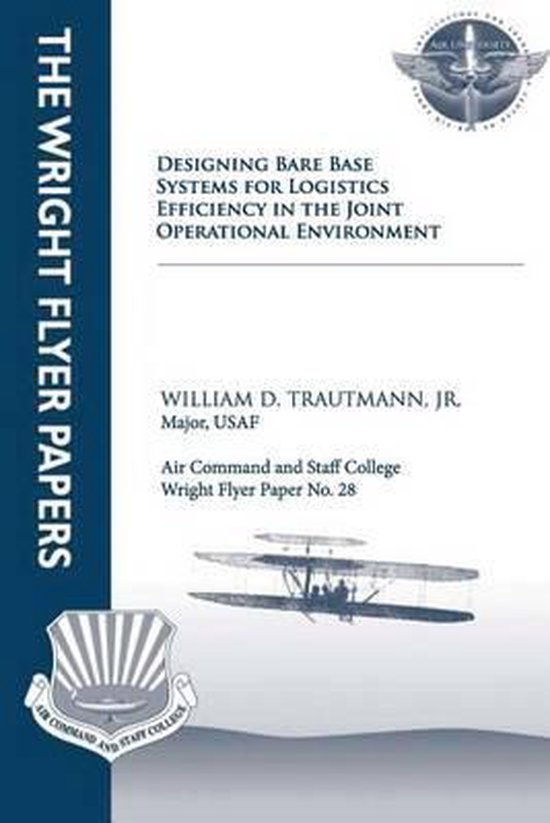 Designing Bare Base Systems for Logistics Efficiency in the Joint ...