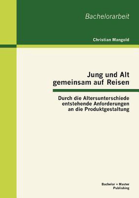 Jung und Alt gemeinsam auf Reisen | 9783955490515 | Christian Mangold ...