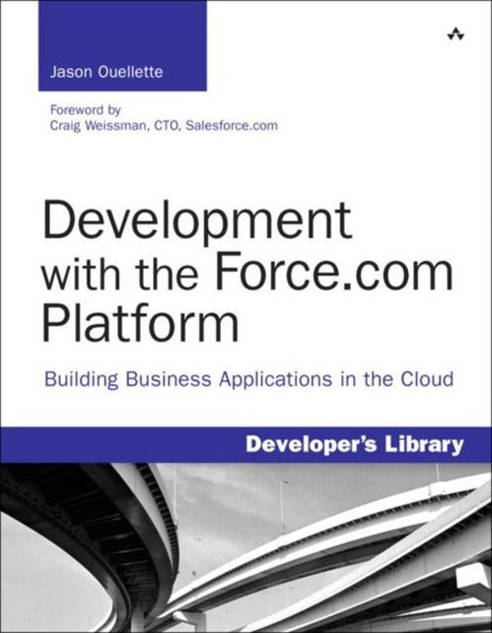 Development With The Force.Com Platform, Jason Ouellette ...
