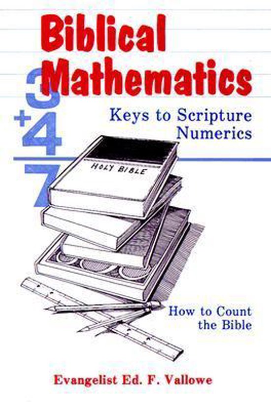 Biblical Mathematics | 9780937422380 | Ed F Vallowe | Boeken | bol