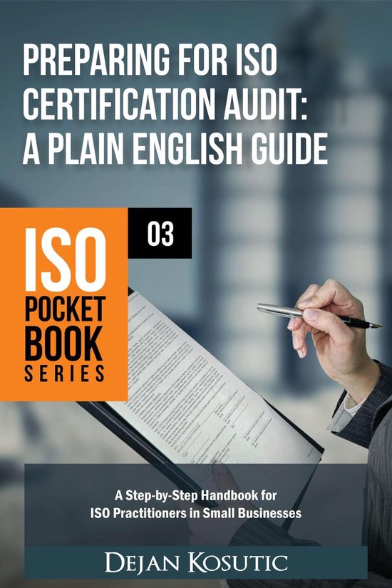 ISO Pocket Book Series 3 - Preparing for ISO Certification Audit – A ...