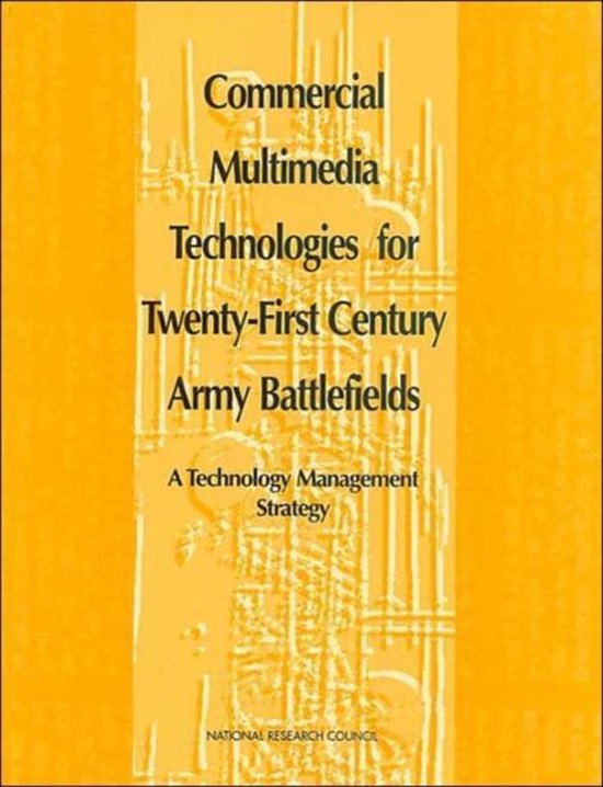 Commercial Multimedia Technologies for Twenty-First Century Army ...