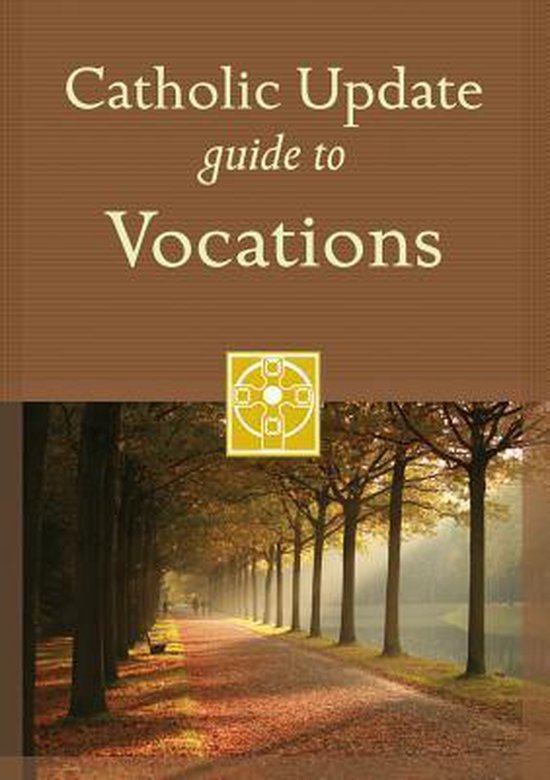 Catholic Update Guide to Vocations | 9781616364328 | Mary Carol Kendzia ...