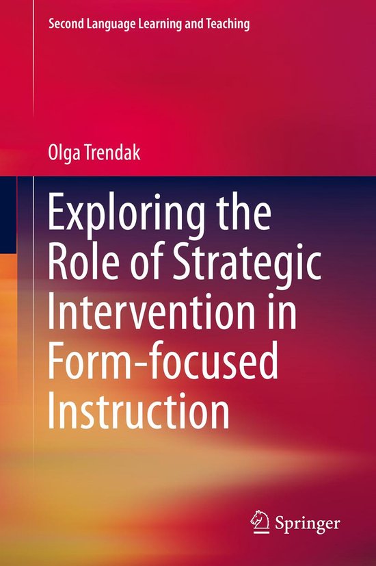 Second Language Learning and Teaching - Exploring the Role of Strategic Intervention... | bol.com