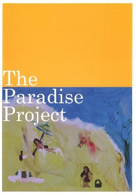 Paradise Project | 9780955866579 | Another Space | Boeken | bol.com