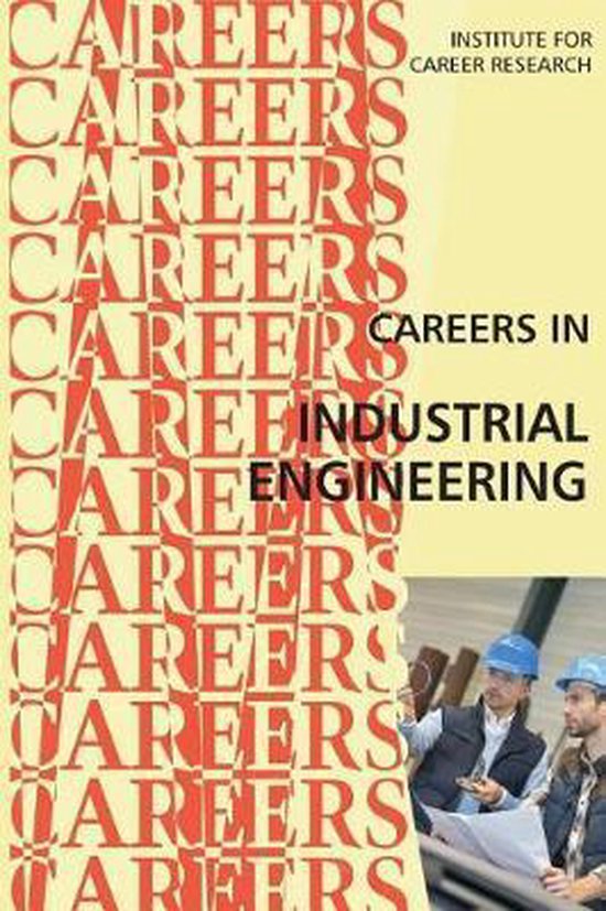 Careers in Industrial Engineering, Institute For Career Research | 9781546878865 | Boeken | bol