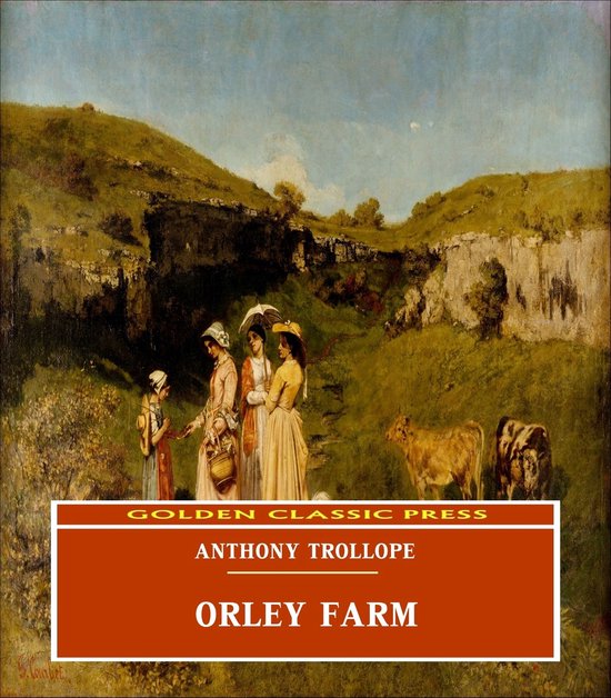 Orley Farm (ebook), Anthony Trollope | 1230002907888 | Boeken | bol.com