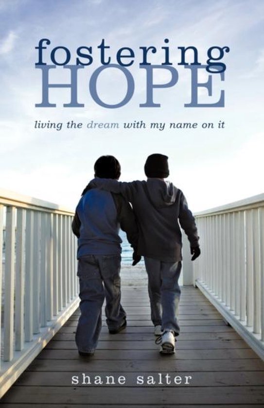 Fostering Hope, Shane Salter | 9781450255936 | Boeken | bol