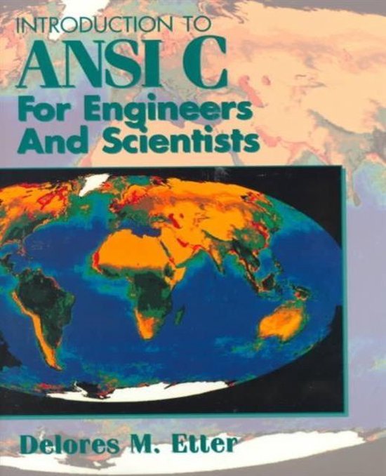 Introduction to ANSI C for Engineers and Scientists | 9780132413817 | D ...