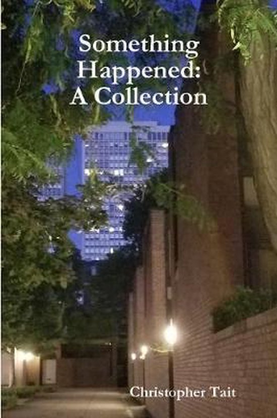 Something Happened, Christopher Tait | 9780359360949 | Boeken | bol.com